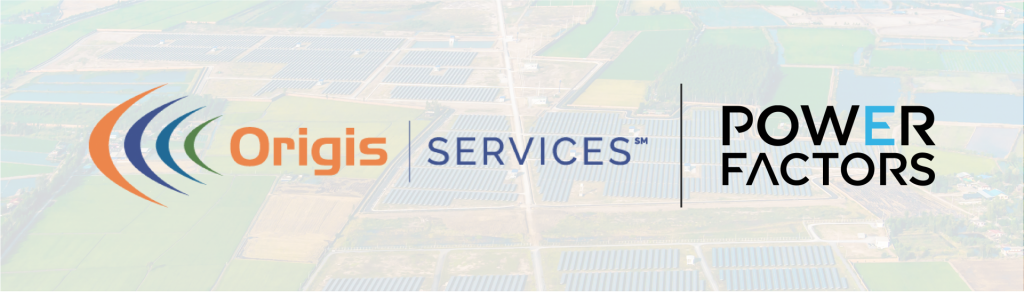 Origis Services selects Power Factors’ integrated asset performance ...